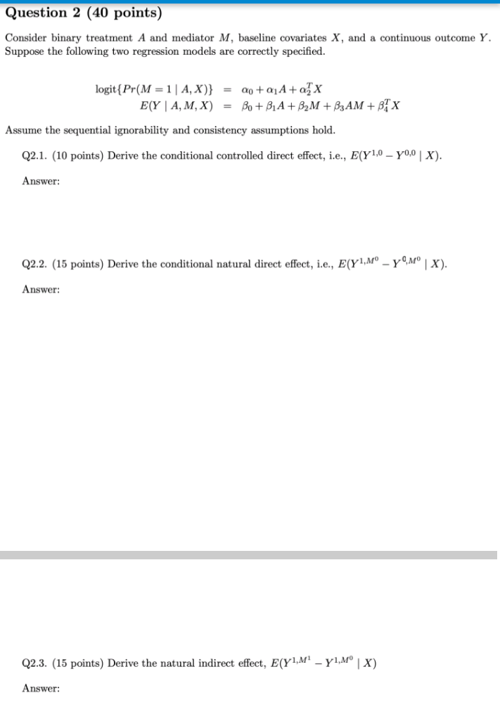 Solved Consider binary treatment A and mediator M, baseline | Chegg.com