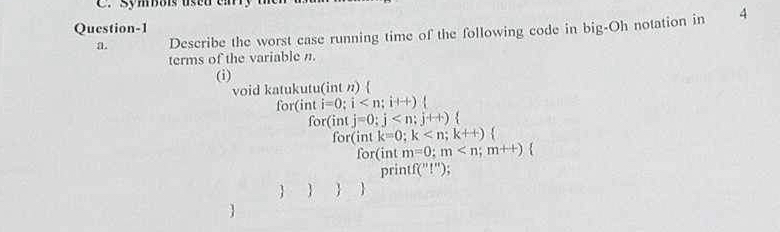 Solved Question-1a. ﻿Describe the worst case ruming time of | Chegg.com