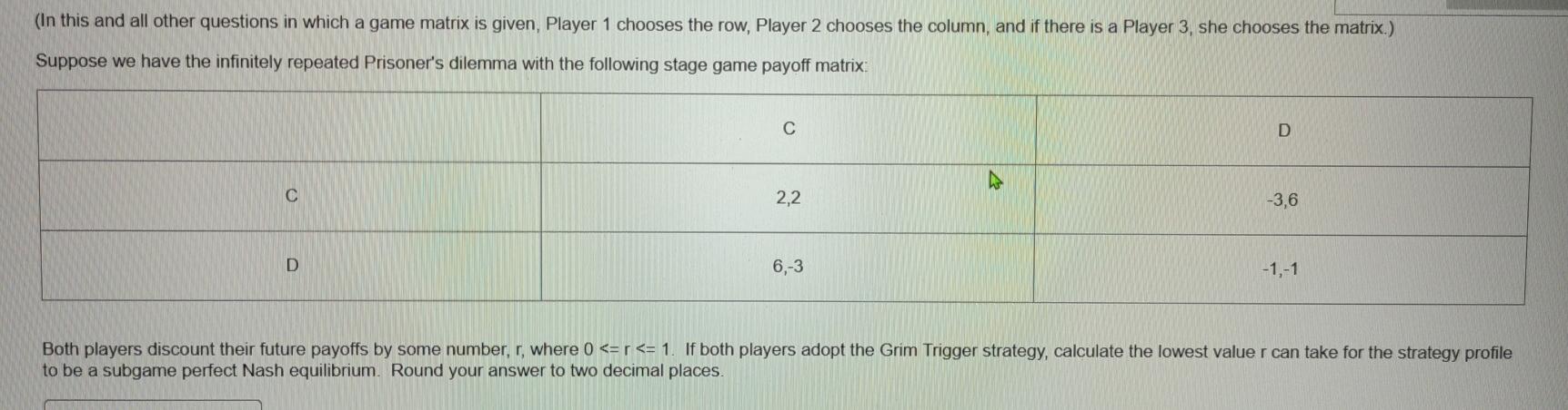 Solved (In this and all other questions in which a game | Chegg.com