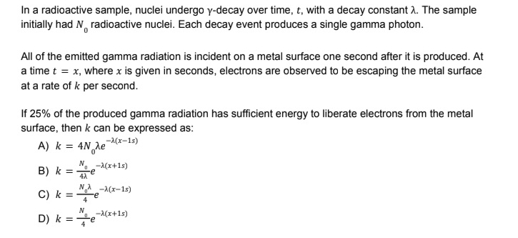 Solved In a radioactive sample, nuclei undergo γ-decay over | Chegg.com
