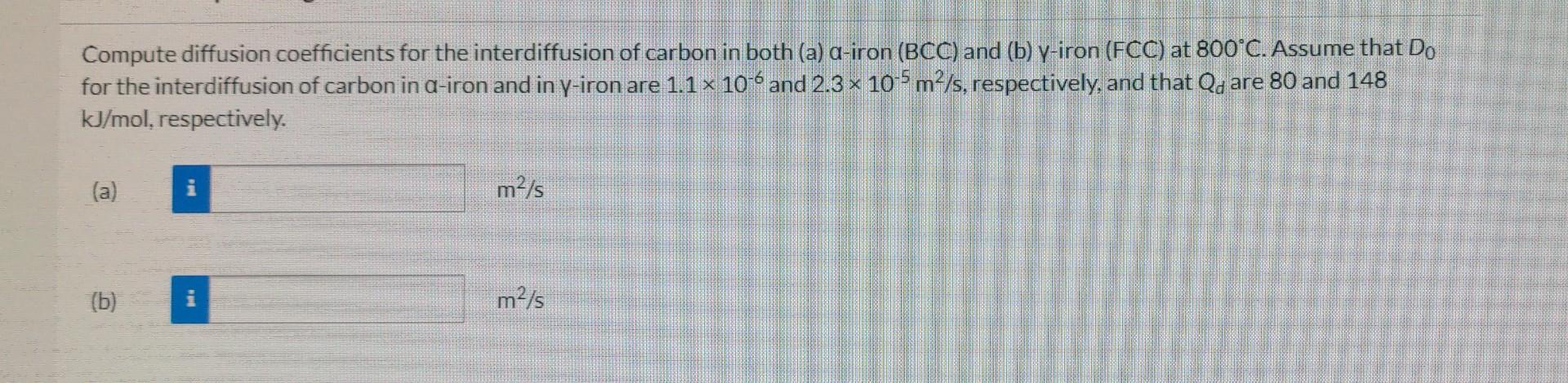 Solved Compute diffusion coefficients for the interdiffusion | Chegg.com