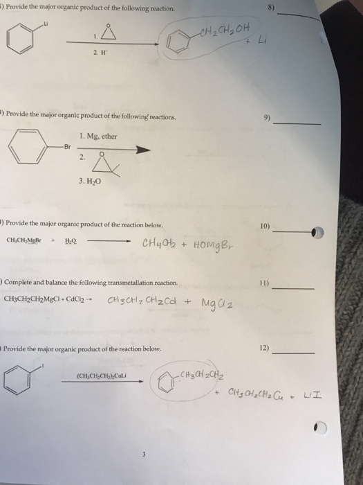 Solved 3) Provide the major organic product of the following | Chegg.com