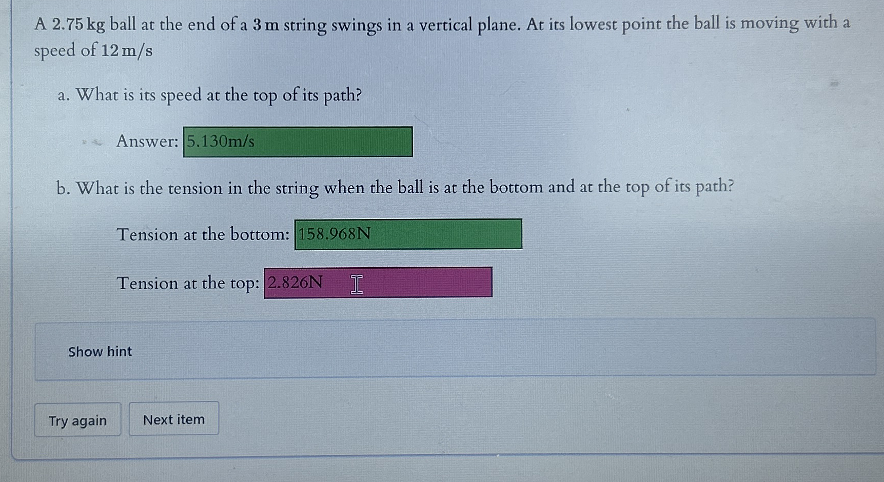 Solved A 2.75 ﻿kg ball at the end of a 3 ﻿m string swings in | Chegg.com