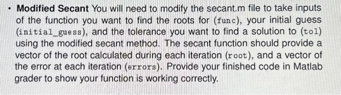 Solved Modified Secant Methods - Useful for certain | Chegg.com