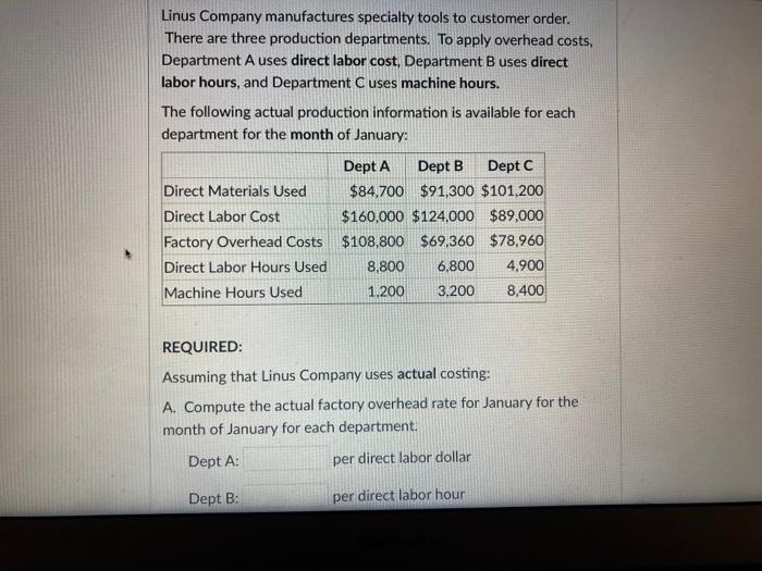 Solved Linus Company manufactures specialty tools to | Chegg.com