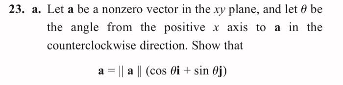 Solved 23. a. Let a be a nonzero vector in the xy plane, and | Chegg.com
