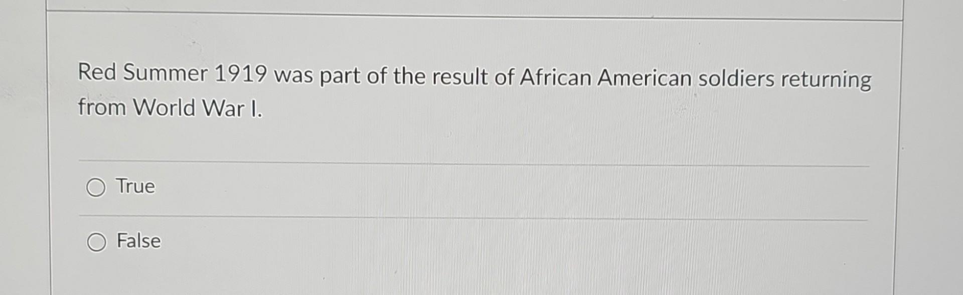 Red Summer 1919 was part of the result of African | Chegg.com