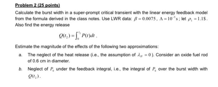 Solved Problem 2 (25 points) Calculate the burst width in a | Chegg.com