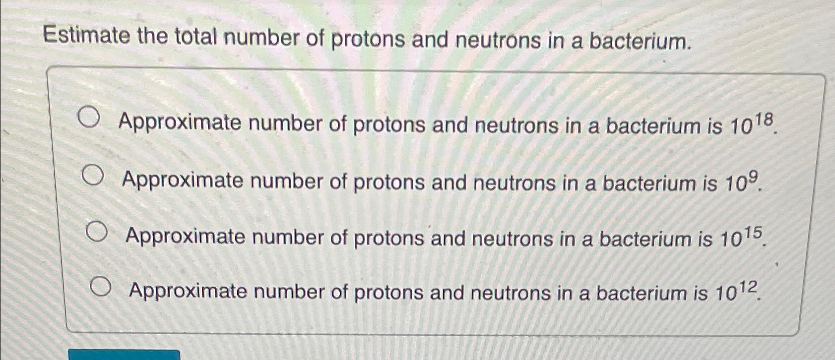 Solved Estimate the total number of protons and neutrons in | Chegg.com