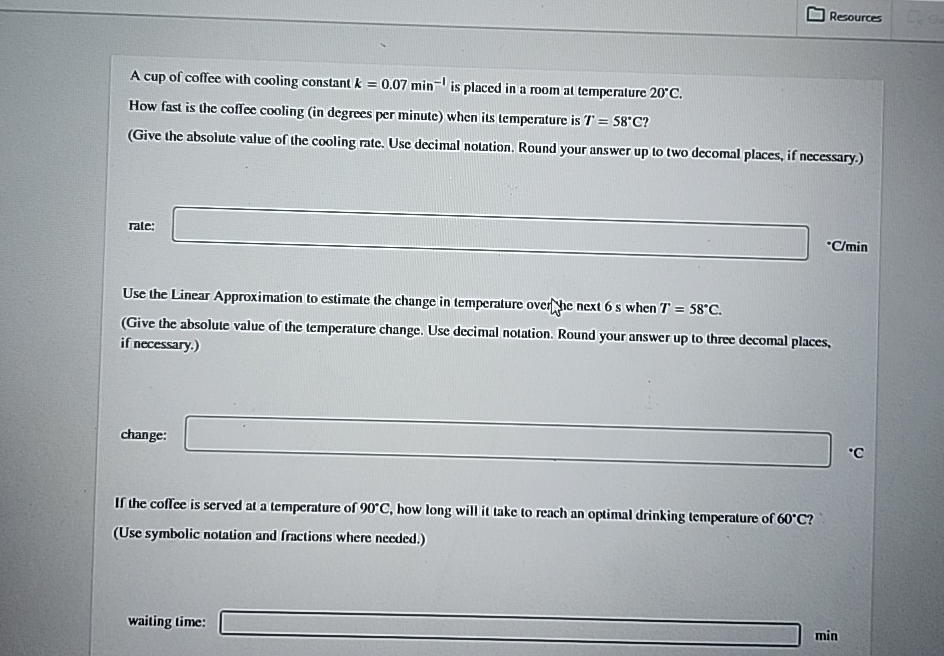 Solved ResourcesA cup of coffee with cooling constant | Chegg.com