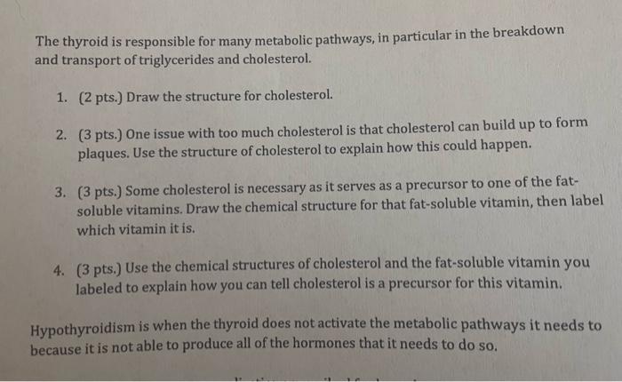 Solved hello can someone help me draw cholesterol and | Chegg.com
