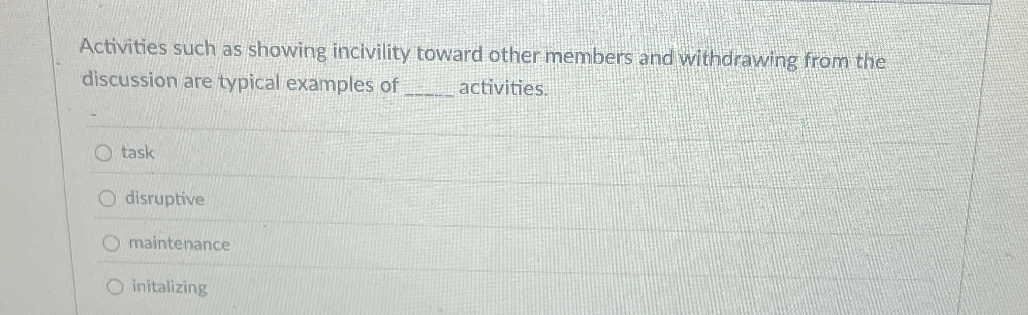 Solved Activities such as showing incivility toward other | Chegg.com