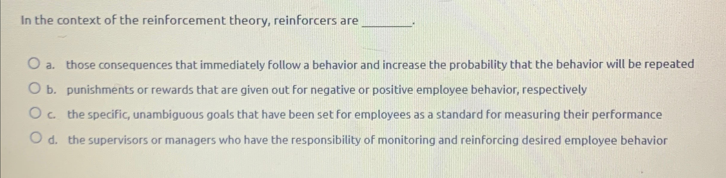 Solved In the context of the reinforcement theory, | Chegg.com