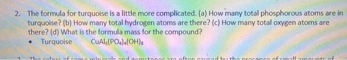 Solved 2. The formula for turquoise is a little more | Chegg.com