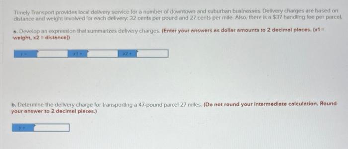 Solved Timely Transport provides local deltvery service for | Chegg.com