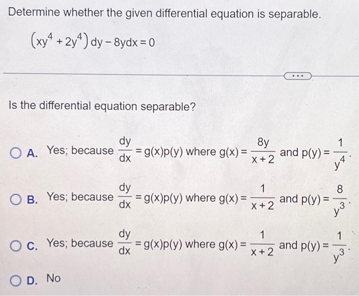 Solved Determine whether the given differential equation is | Chegg.com