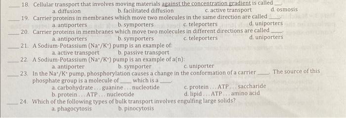 Solved 18. Cellular transport that involves moving materials | Chegg.com