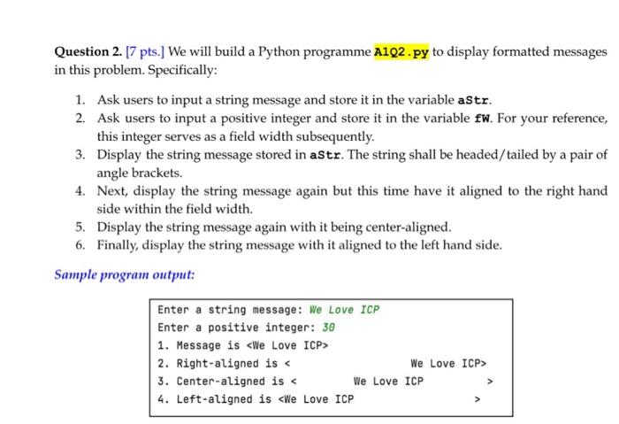 Solved Question 2. [7 pts.] We will build a Python programme | Chegg.com