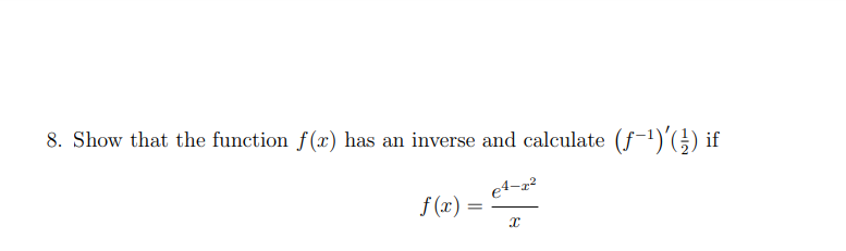 Solved please note needed to calculate inverse of f prime at | Chegg.com