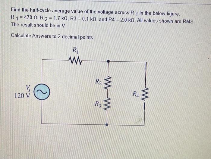 Solved Find the half-cycle average value of the voltage | Chegg.com