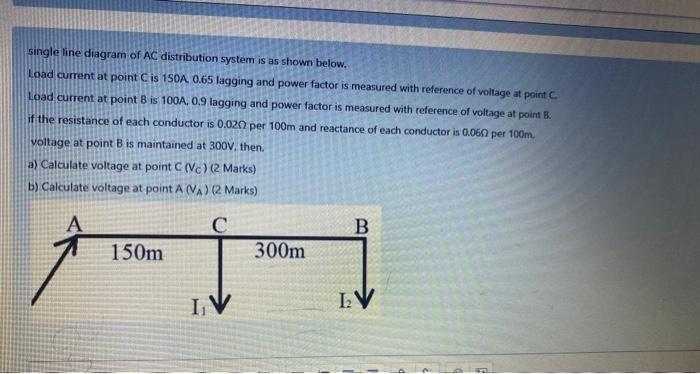 Solved single line diagram of AC distribution system is as | Chegg.com