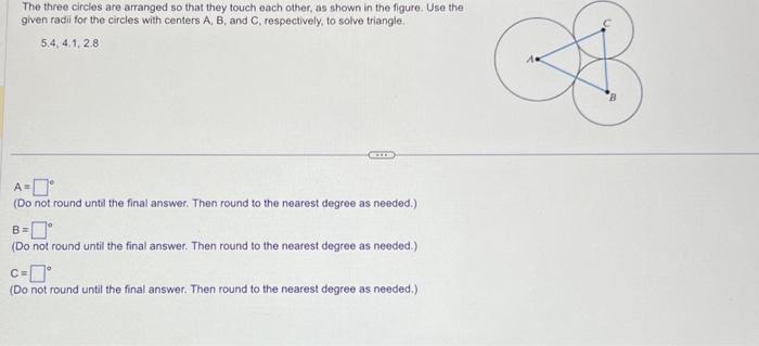 Solved The three circles are arranged so that they touch | Chegg.com