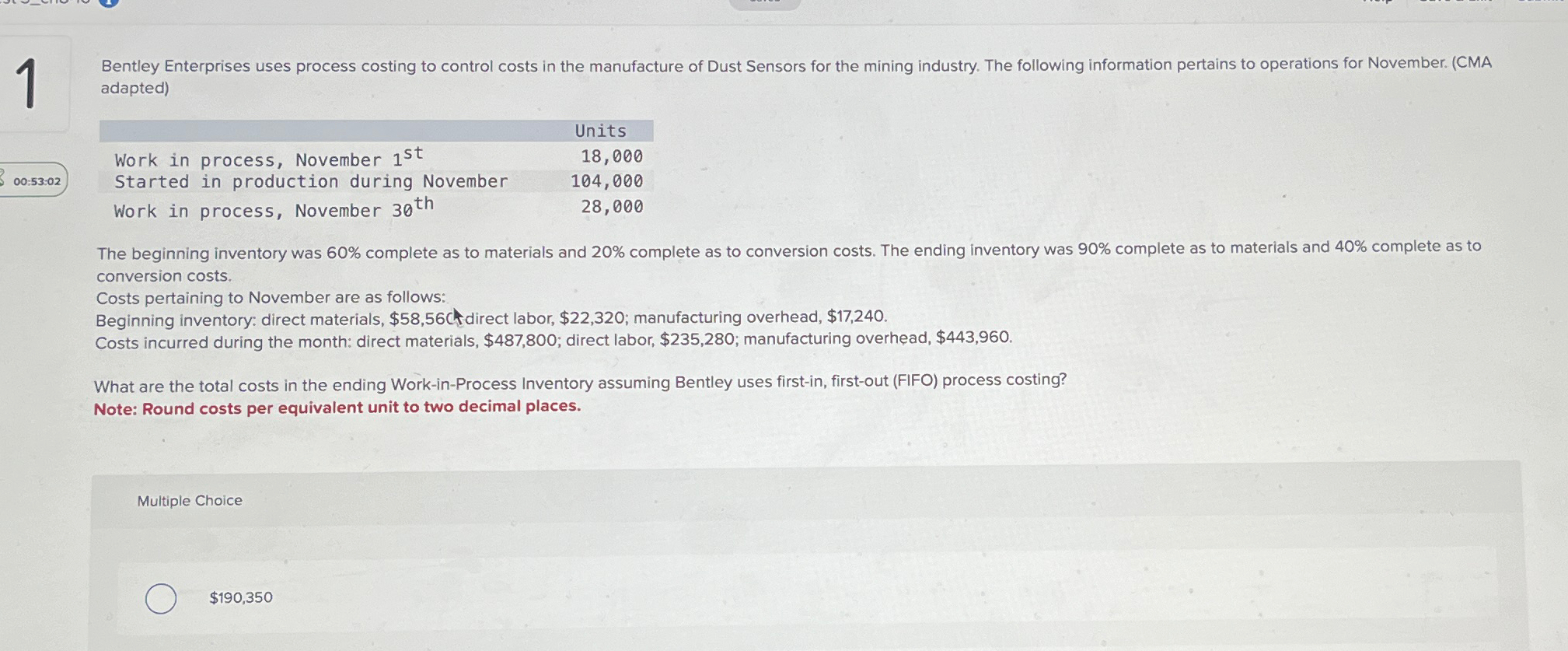 Solved Bentley Enterprises uses process costing to control | Chegg.com