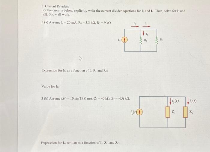 Solved 3. Current Dividers For the circuits below, | Chegg.com