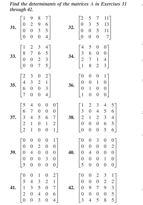 Solved Find the determinants of the matrices A in Exercises | Chegg.com