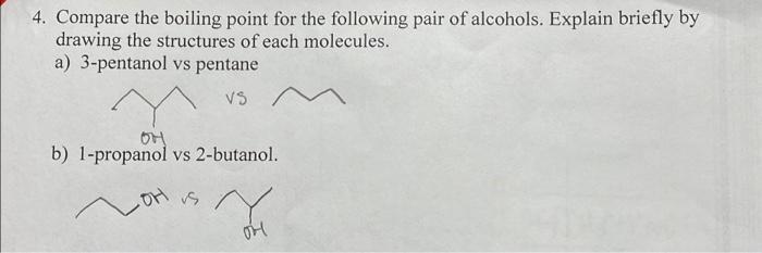 Solved Compare the boiling point for the following pair of | Chegg.com