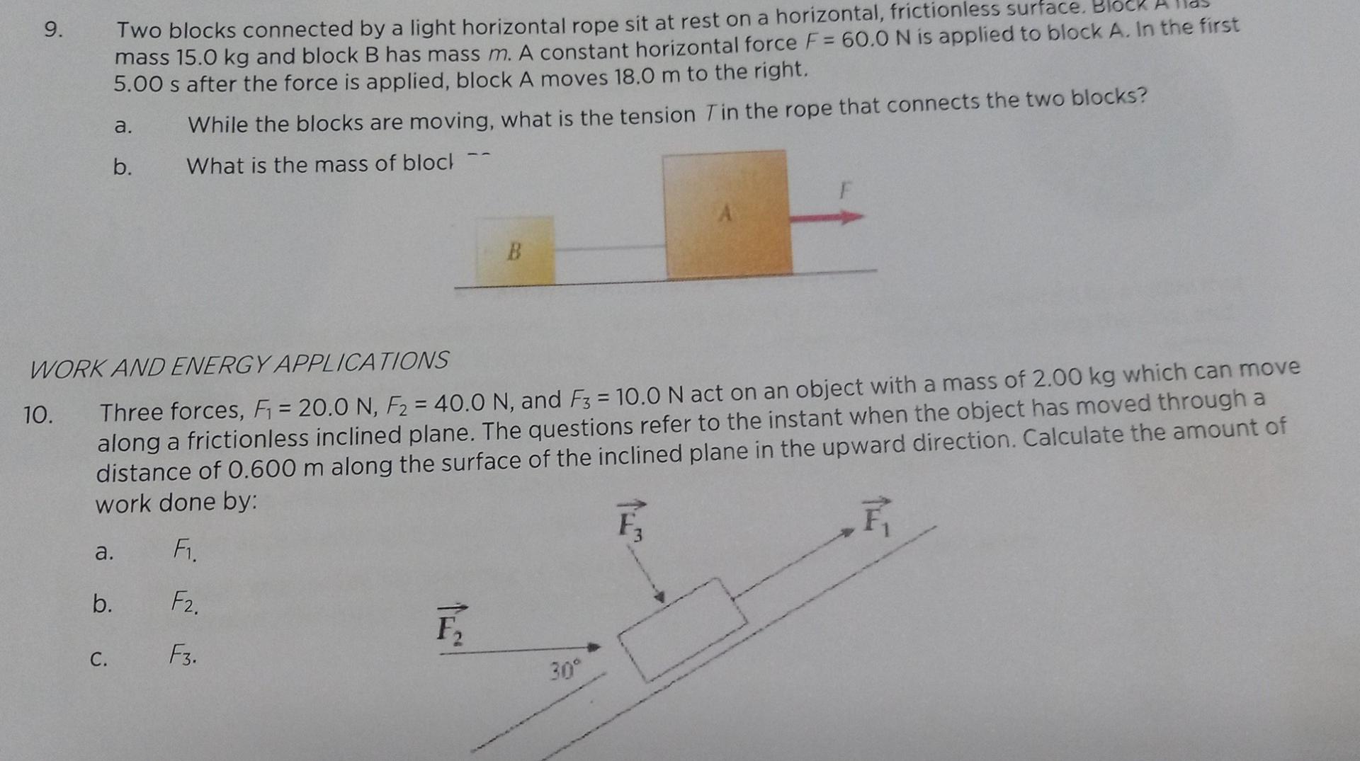 Solved 9. Two blocks connected by a light horizontal rope | Chegg.com