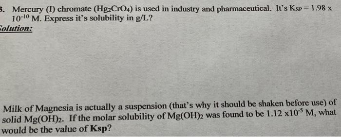Solved 3. Mercury (I) chromate (Hg2CrO4) is used in industry | Chegg.com