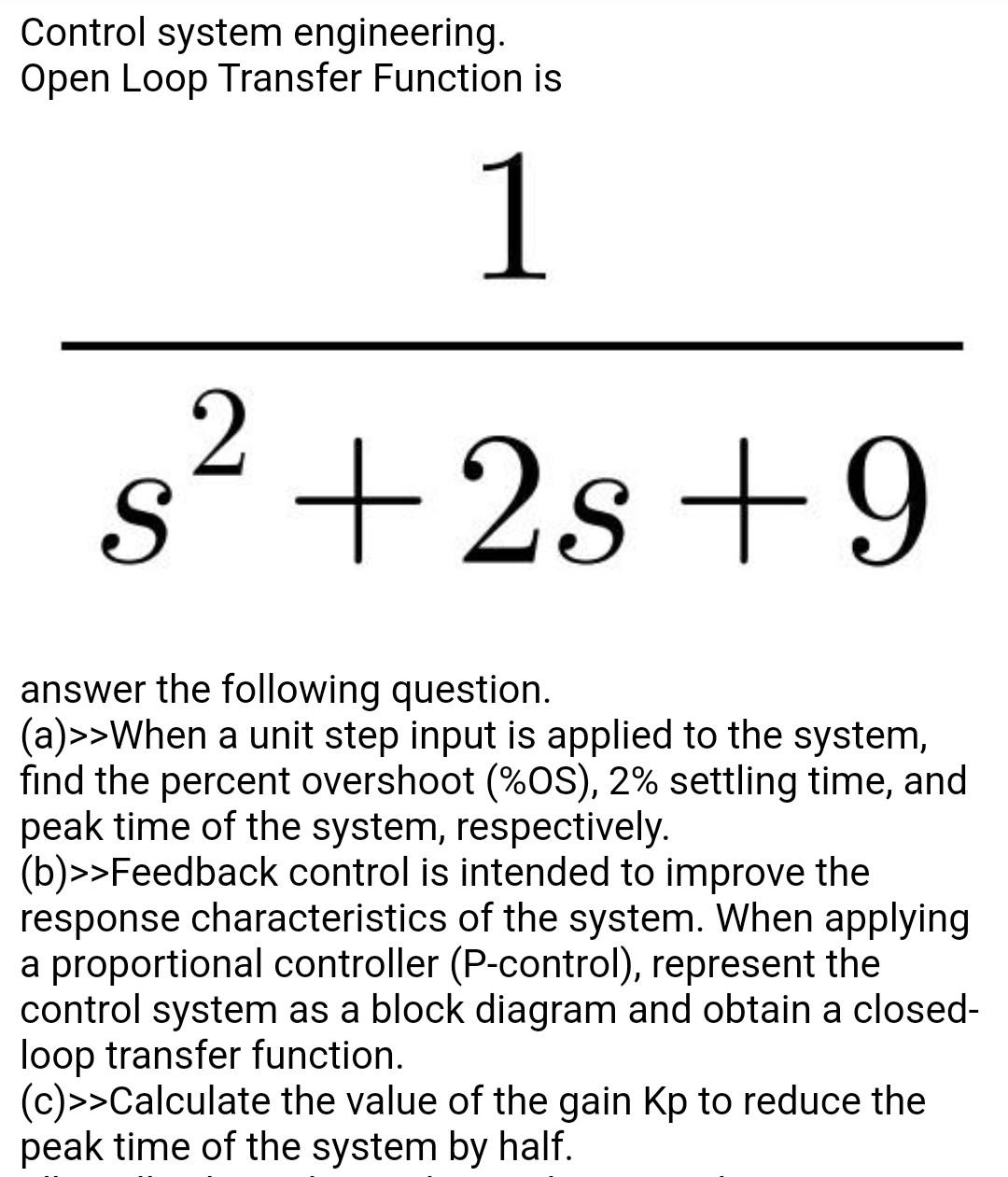 Solved Control system engineering. Open Loop Transfer | Chegg.com