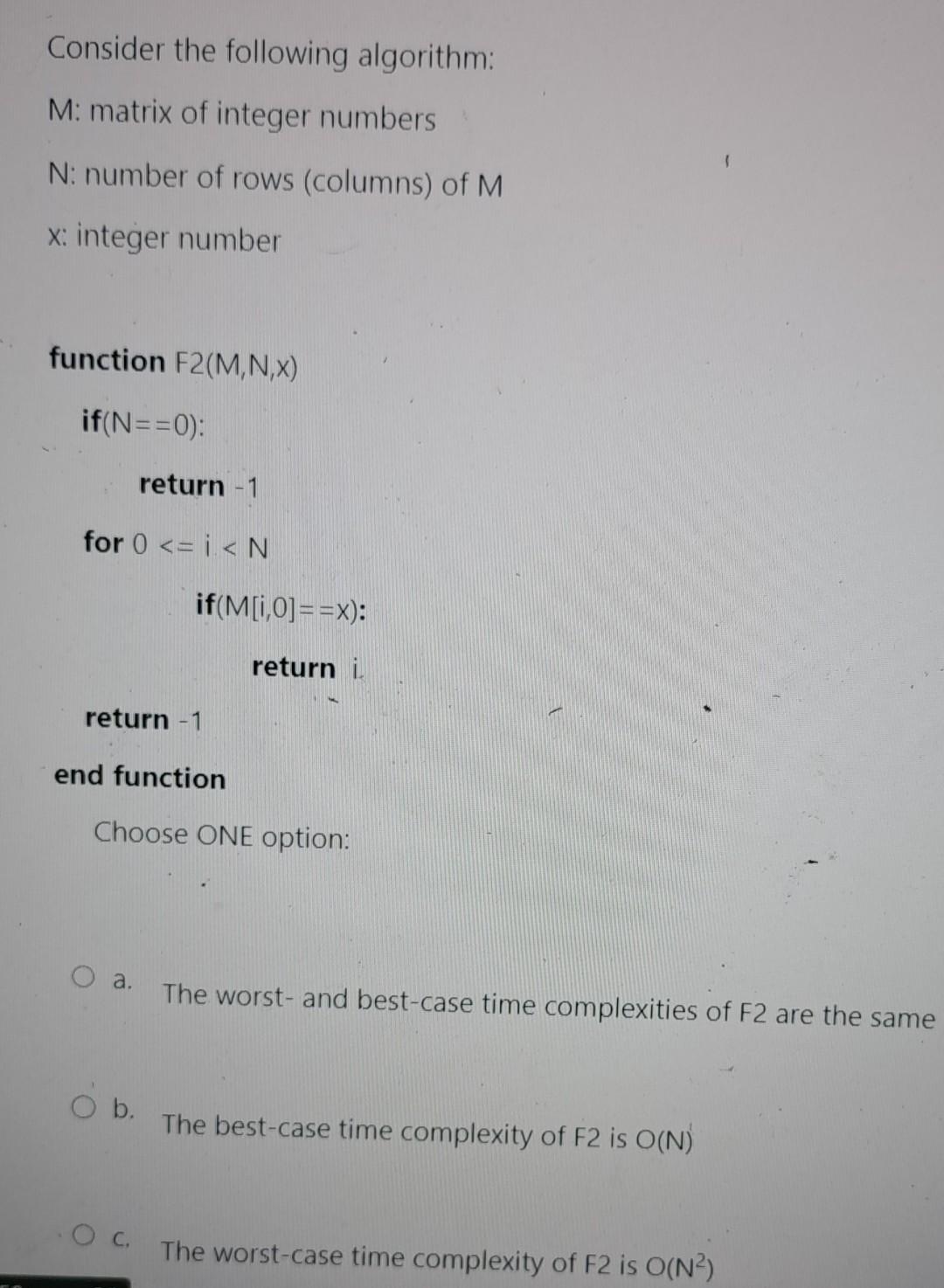 Solved Consider the following algorithm: M : matrix of | Chegg.com