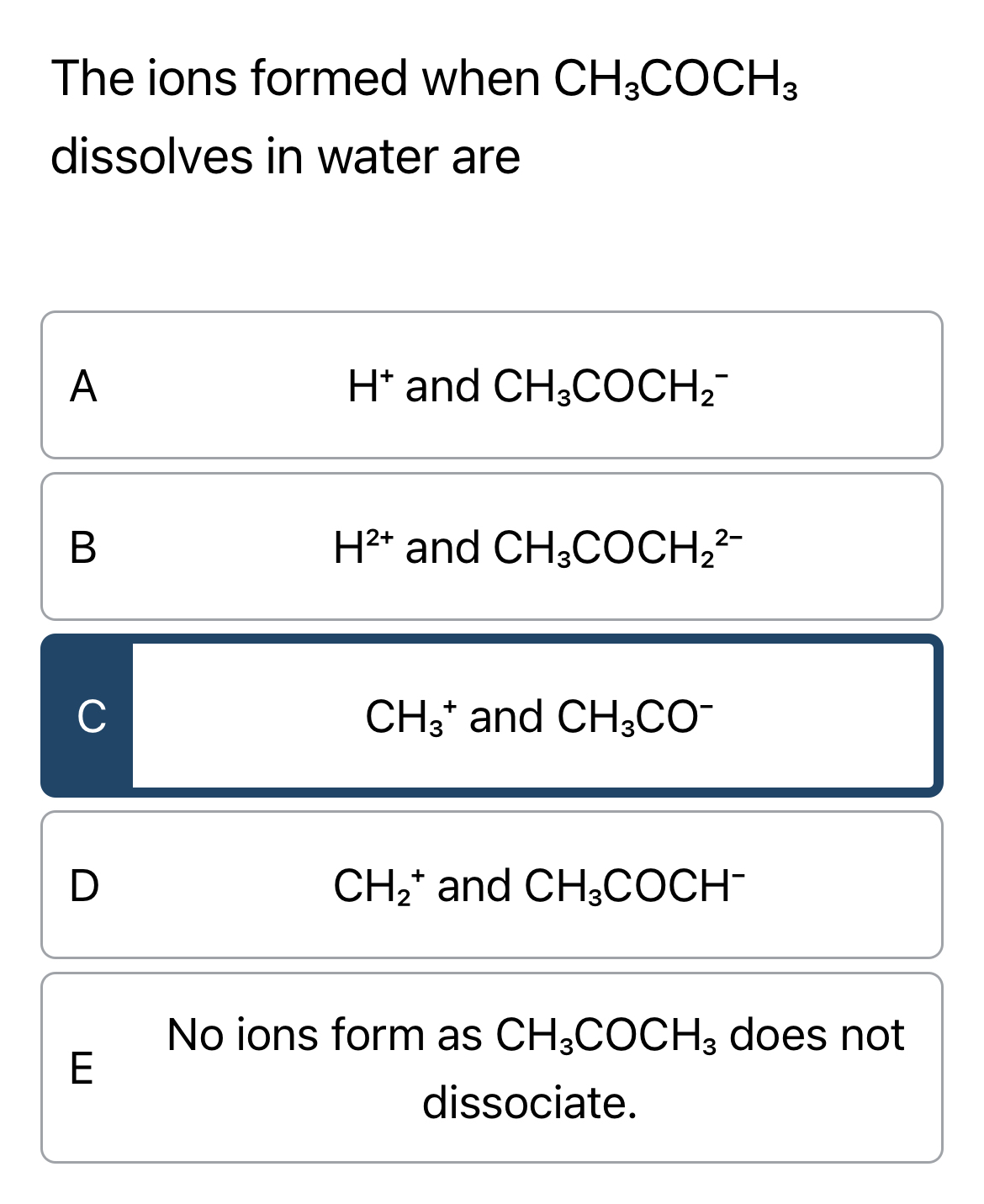 Solved The ions formed when CH3COCH3 ﻿dissolves in water | Chegg.com