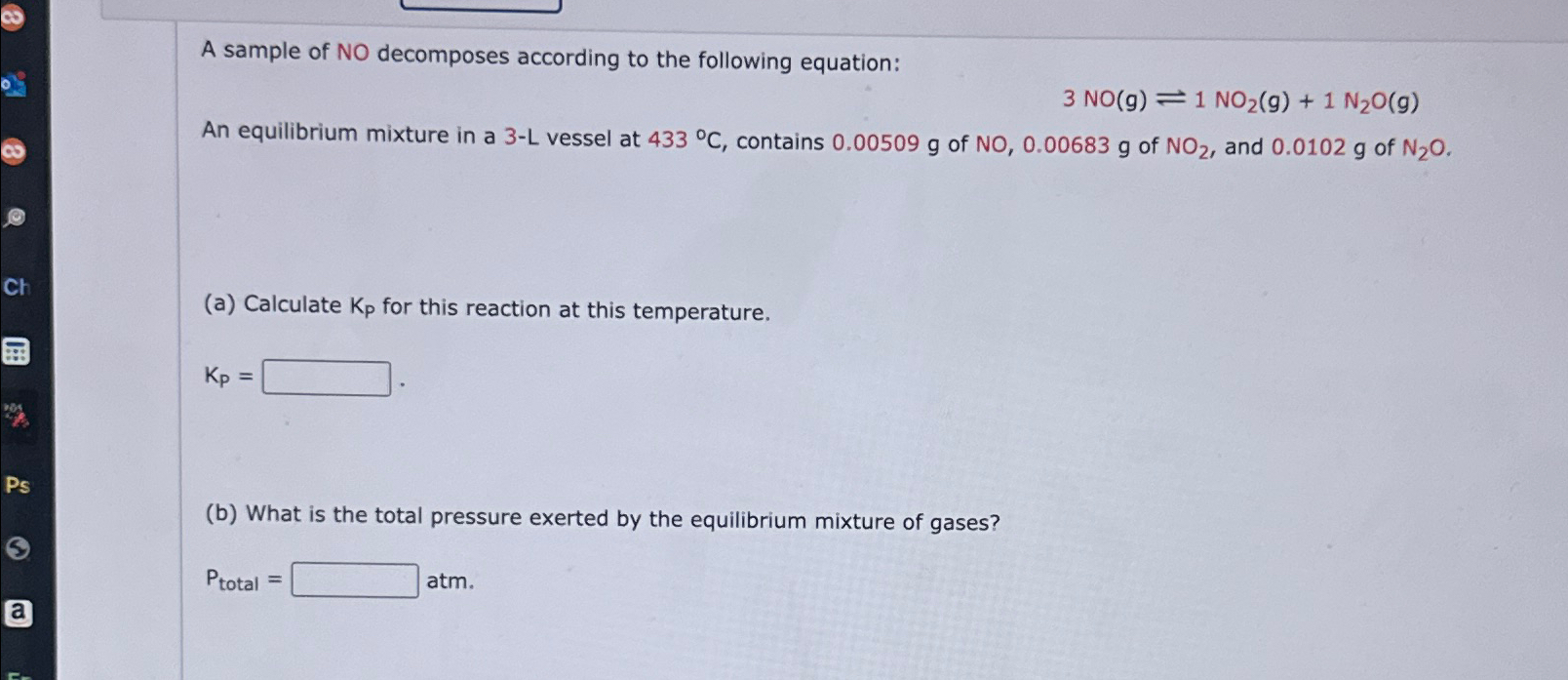Solved A sample of NO decomposes according to the following | Chegg.com