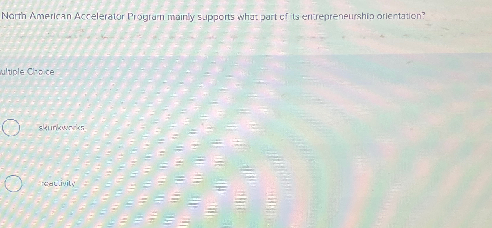 Solved North American Accelerator Program mainly supports | Chegg.com