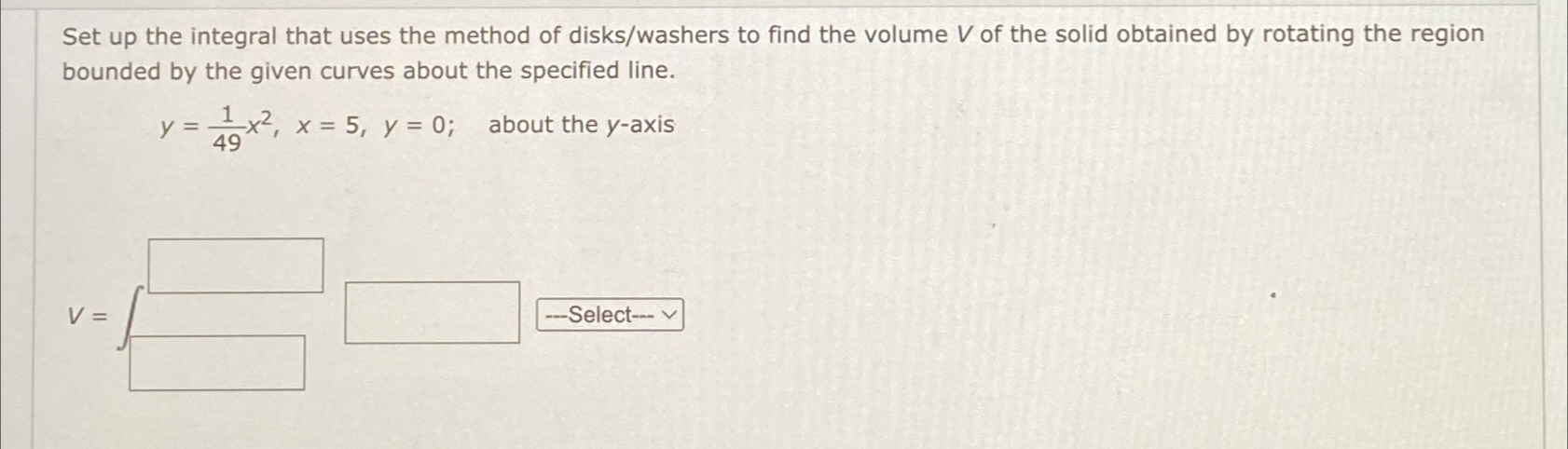 Solved Set up the integral that uses the method of | Chegg.com