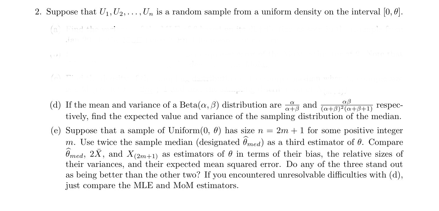 Solved Suppose that U1,U2,dots,Un ﻿is a random sample from a | Chegg.com