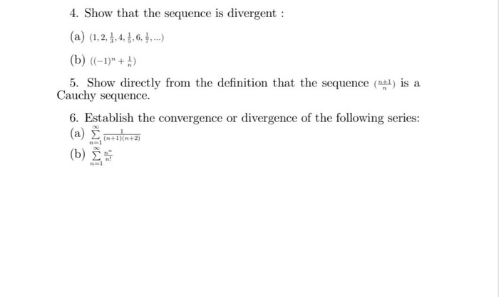 Solved 4. Show that the sequence is divergent : (a) (1,2, 3, | Chegg.com