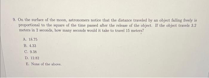 Solved 9. On the surface of the moon, astronomers notice | Chegg.com