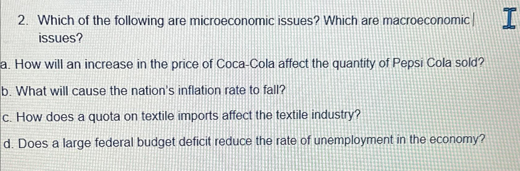 Solved Which of the following are microeconomic issues? | Chegg.com