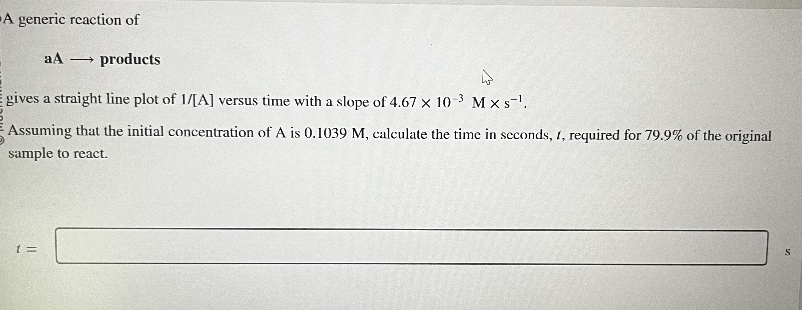 Solved A generic reaction ofaA longrightarrow productsgives | Chegg.com