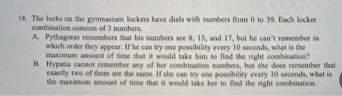 Solved 18. The locks on the gymnasium lockers have dials | Chegg.com