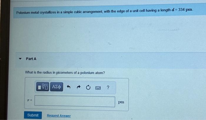 Solved Polonium metal crystallizes in a simple cubic | Chegg.com