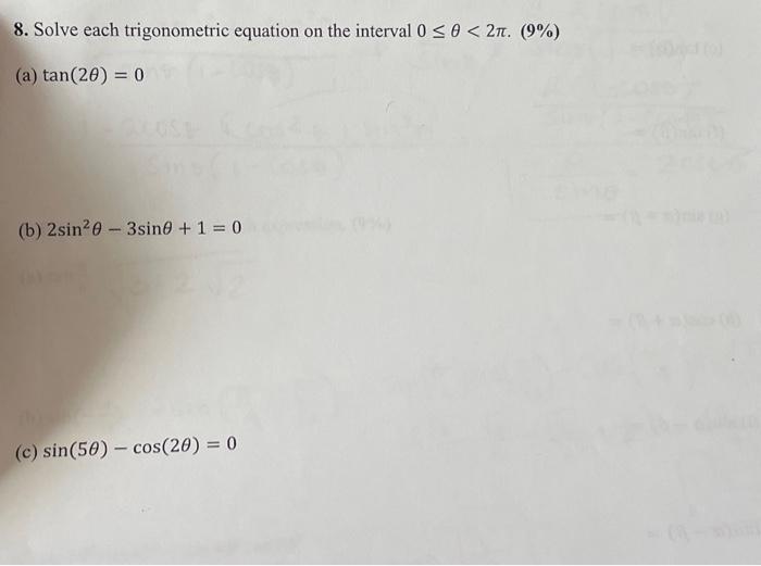 Solved 8. Solve each trigonometric equation on the interval | Chegg.com