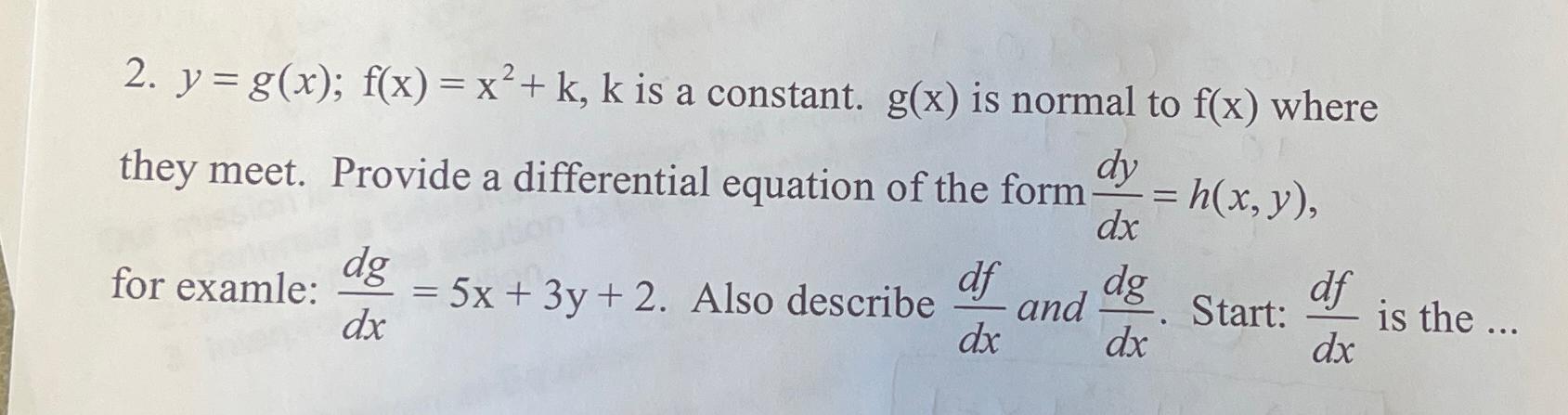Solved y=g(x);f(x)=x^(2)+k,k is a constant. g(x) is normal | Chegg.com