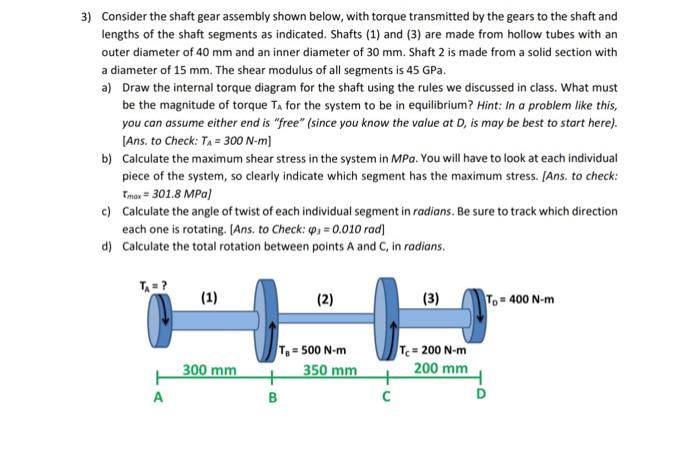 Solved 3) Consider the shaft gear assembly shown below, with | Chegg.com