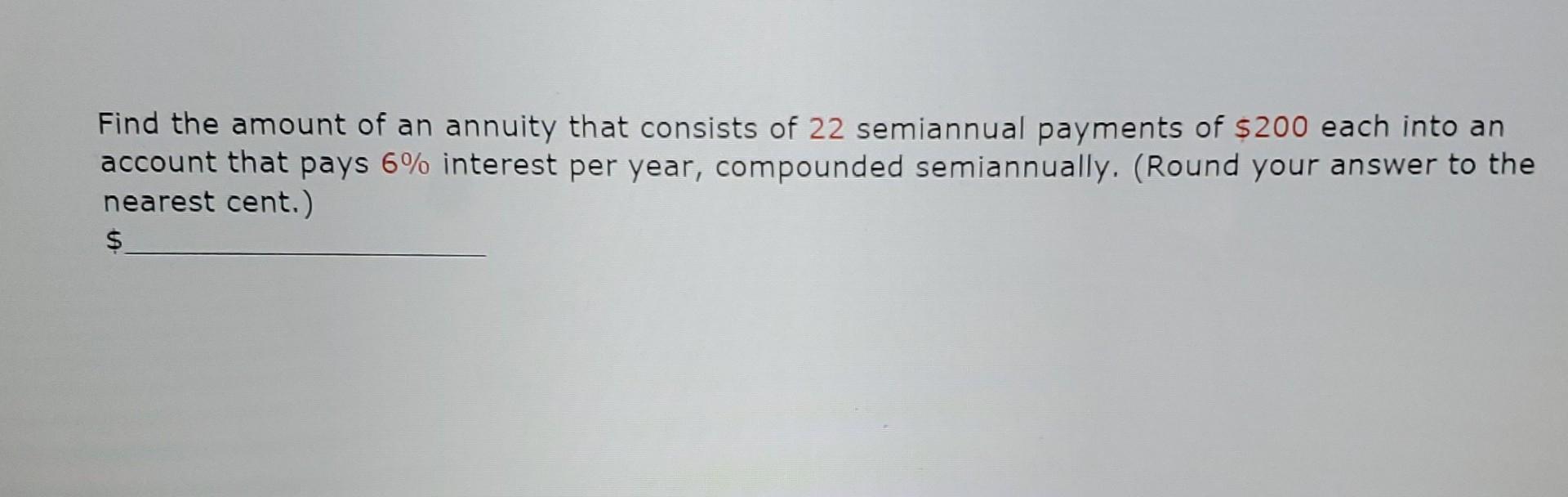 Solved Find the amount of an annuity that consists of 22 | Chegg.com