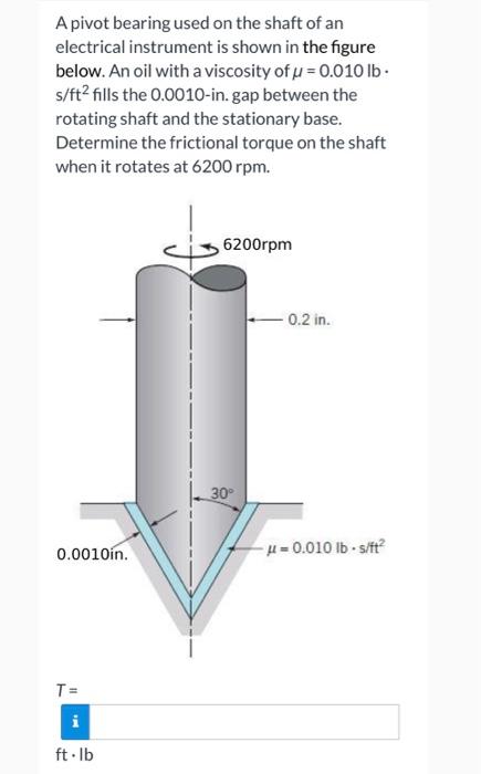 Solved A pivot bearing used on the shaft of an electrical | Chegg.com